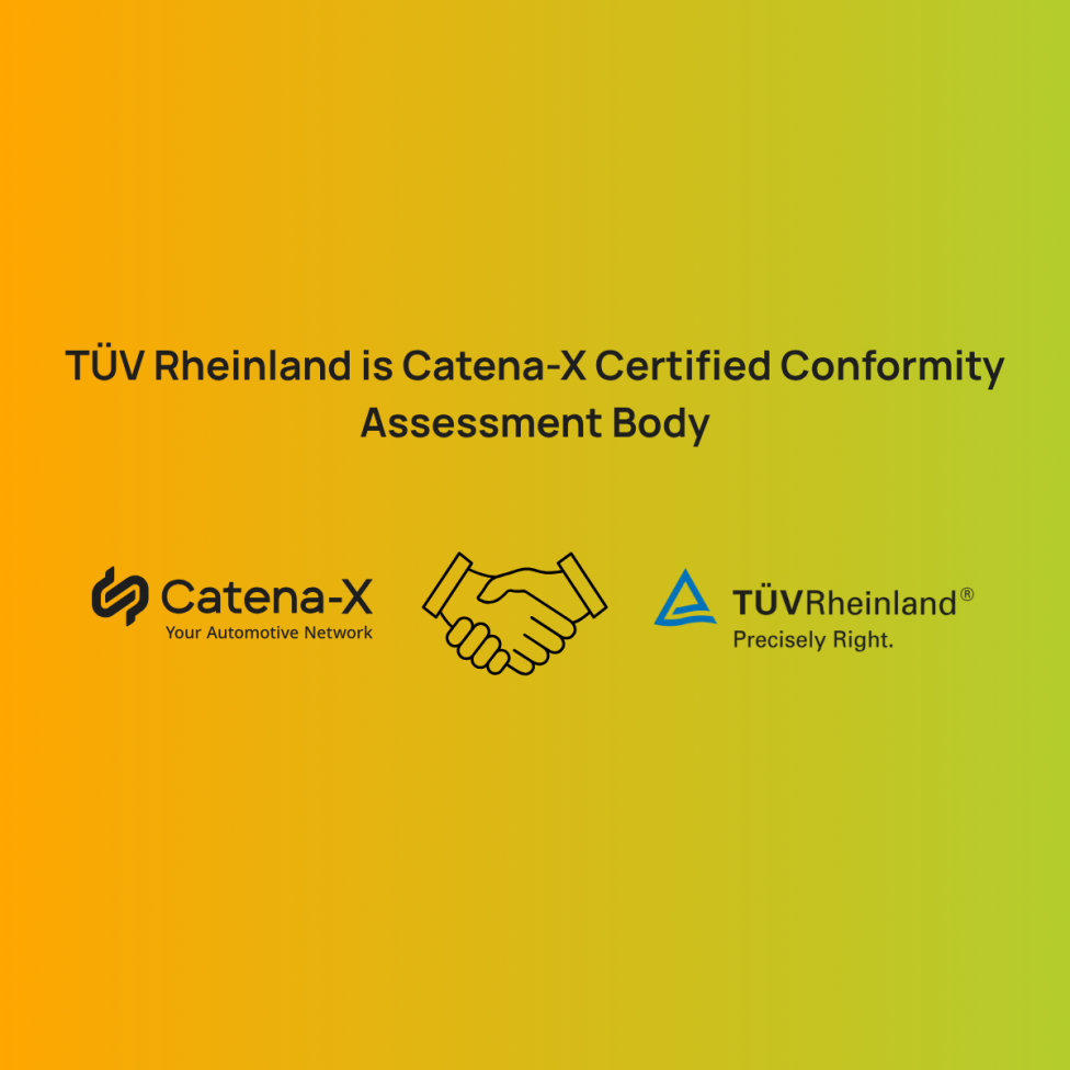 TÜV Rheinland Officially Nominated as Catena-X Certified Conformity ...
